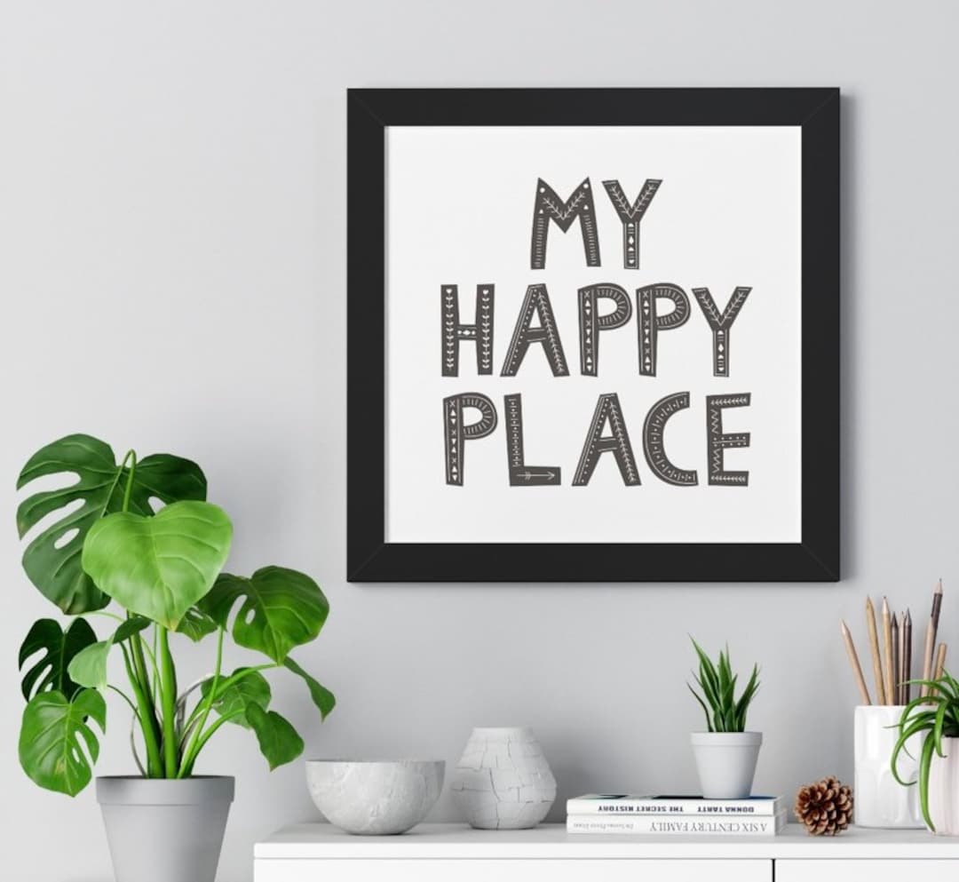 My Happy Place Printable Happy Digital Print Happy Home Downloadable ...