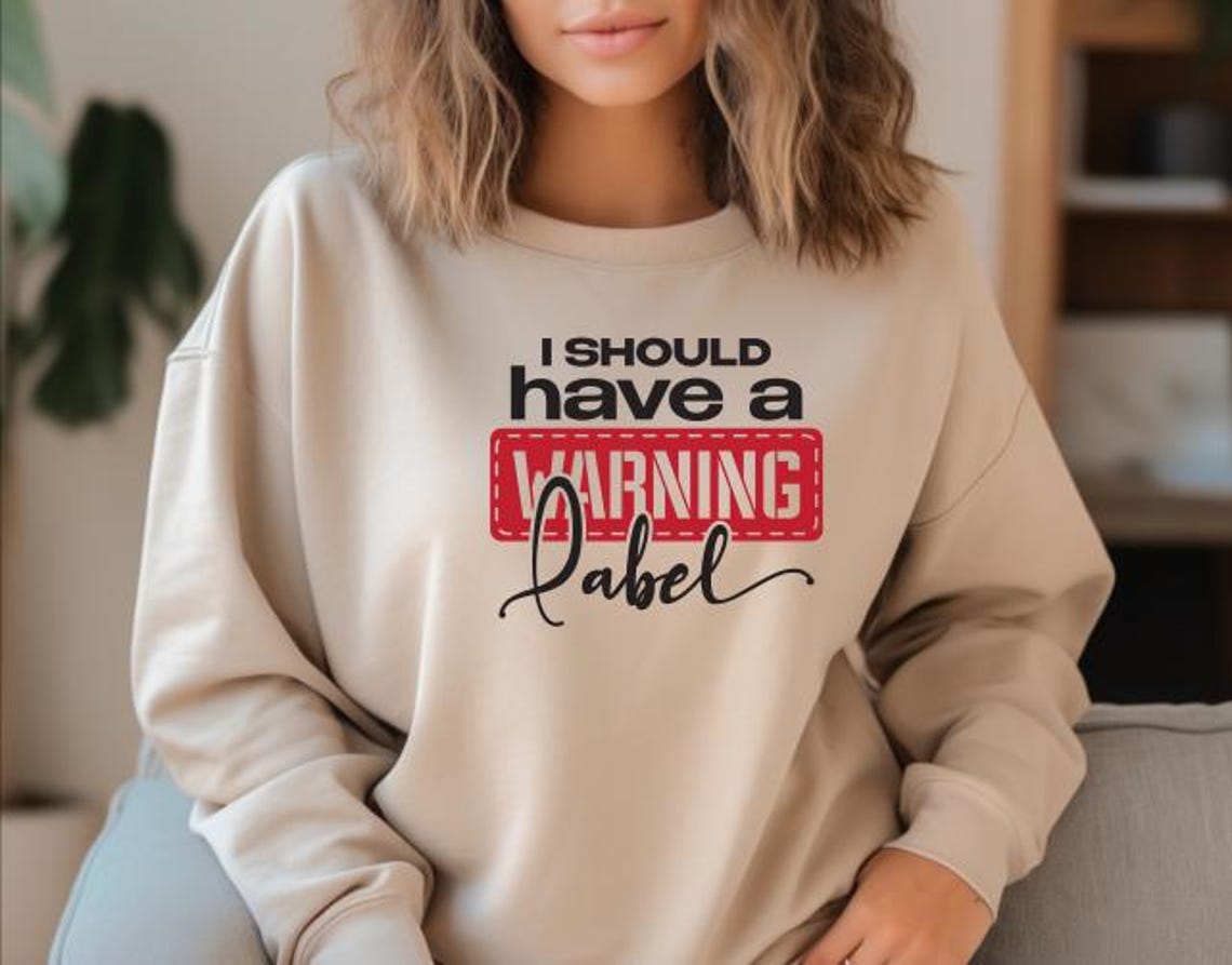 I Should Have a Warning Label Printable Wall Art Digital Download Funny ...