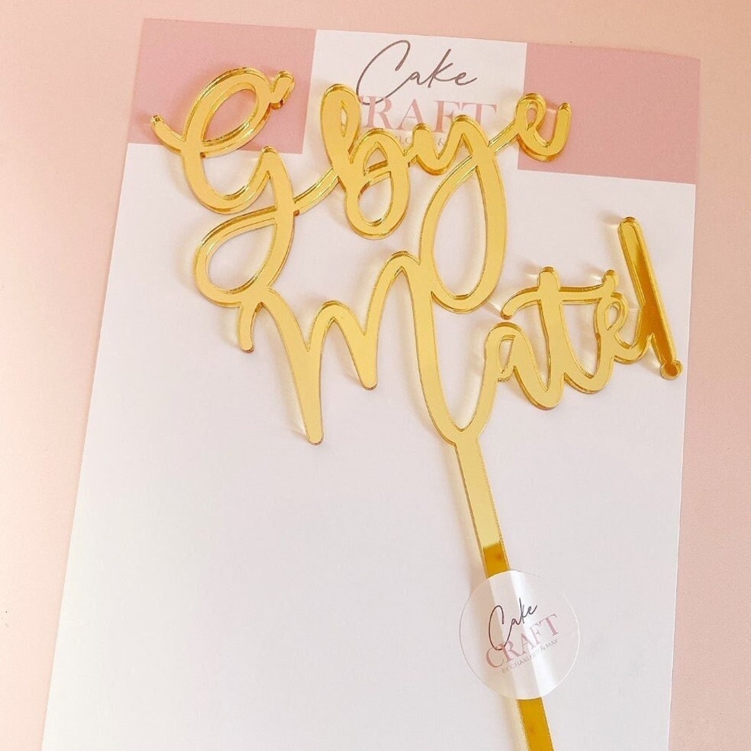 G'bye Mate Cake Topper | Leaving Cake Topper | Leaving Party Decoration ...
