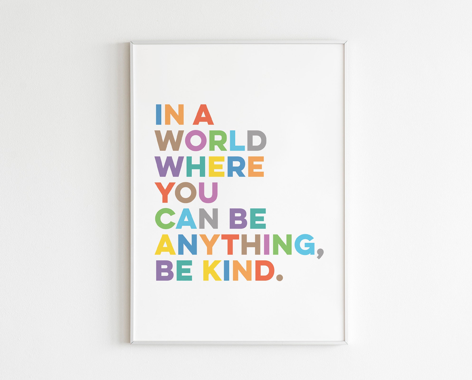 In A World Where You Can Be Anything Be Kind Inspirational - Etsy UK
