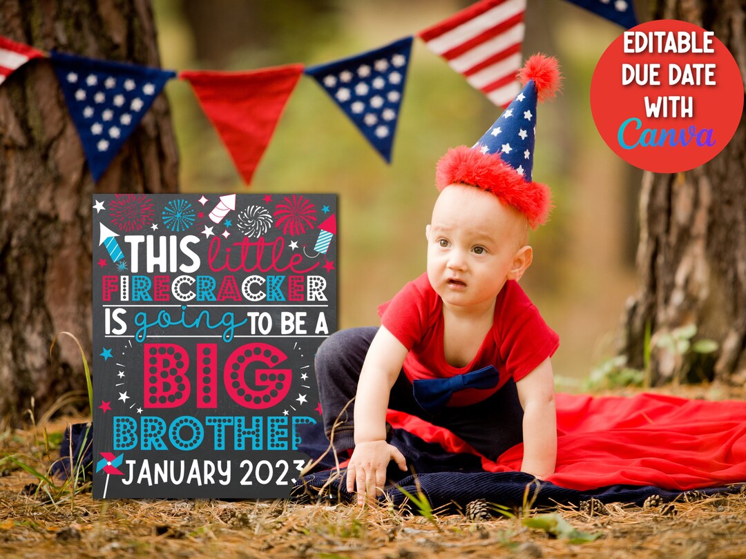 4th of July Big Brother Pregnancy Announcement, This Litte Firecracker ...
