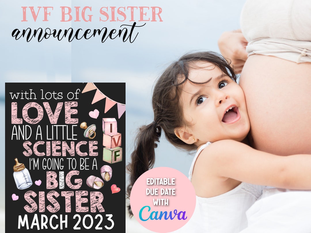 IVF Big Sister Pregnancy Announcement Sign Promoted to Big Sister ...