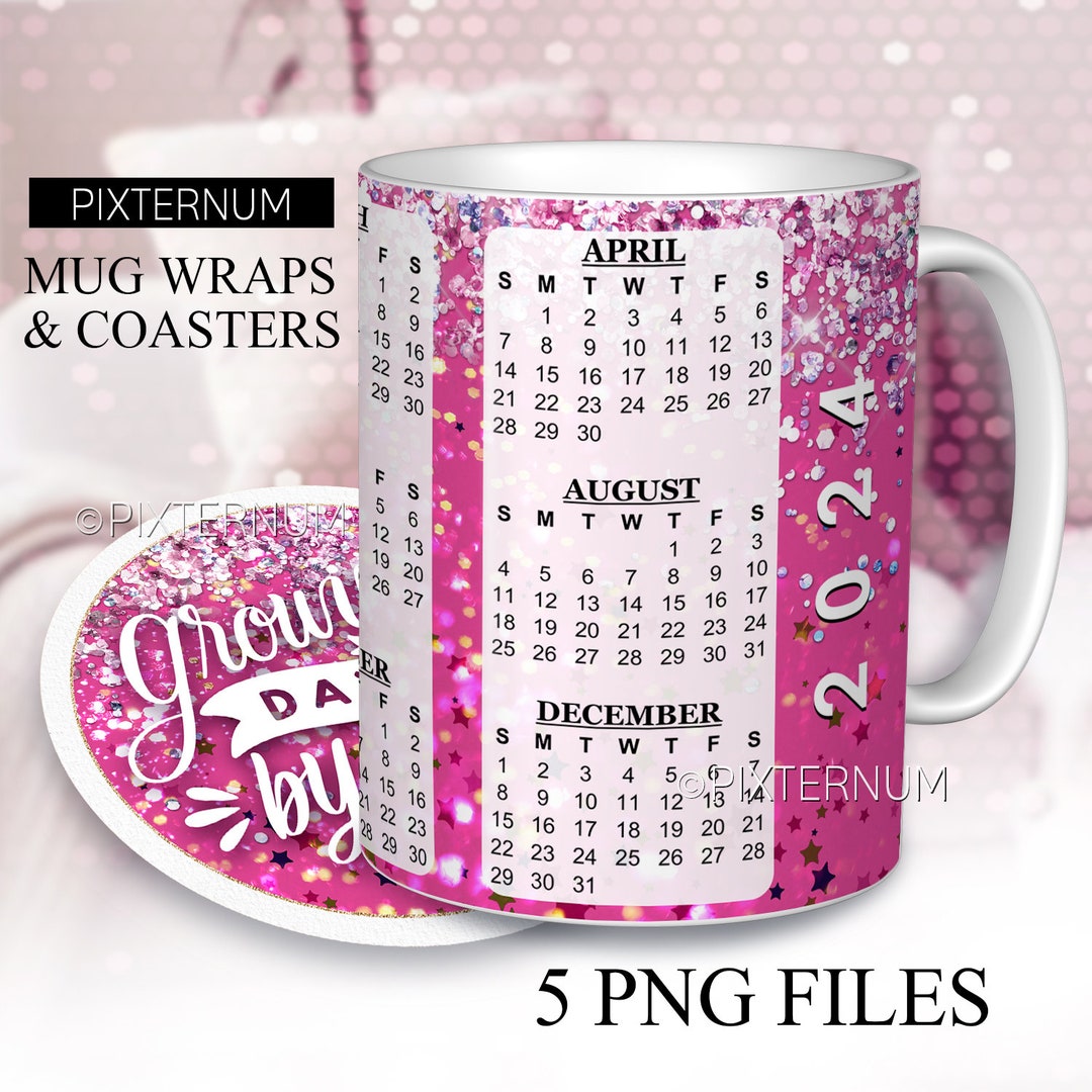 2024 Calendar New Year Wrap PNG, High Quality Pink Mug Sublimation ...