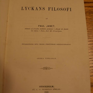 Lyckans Filosofi by Famous Philosopher Paul Janet Stockholm 1869 ...