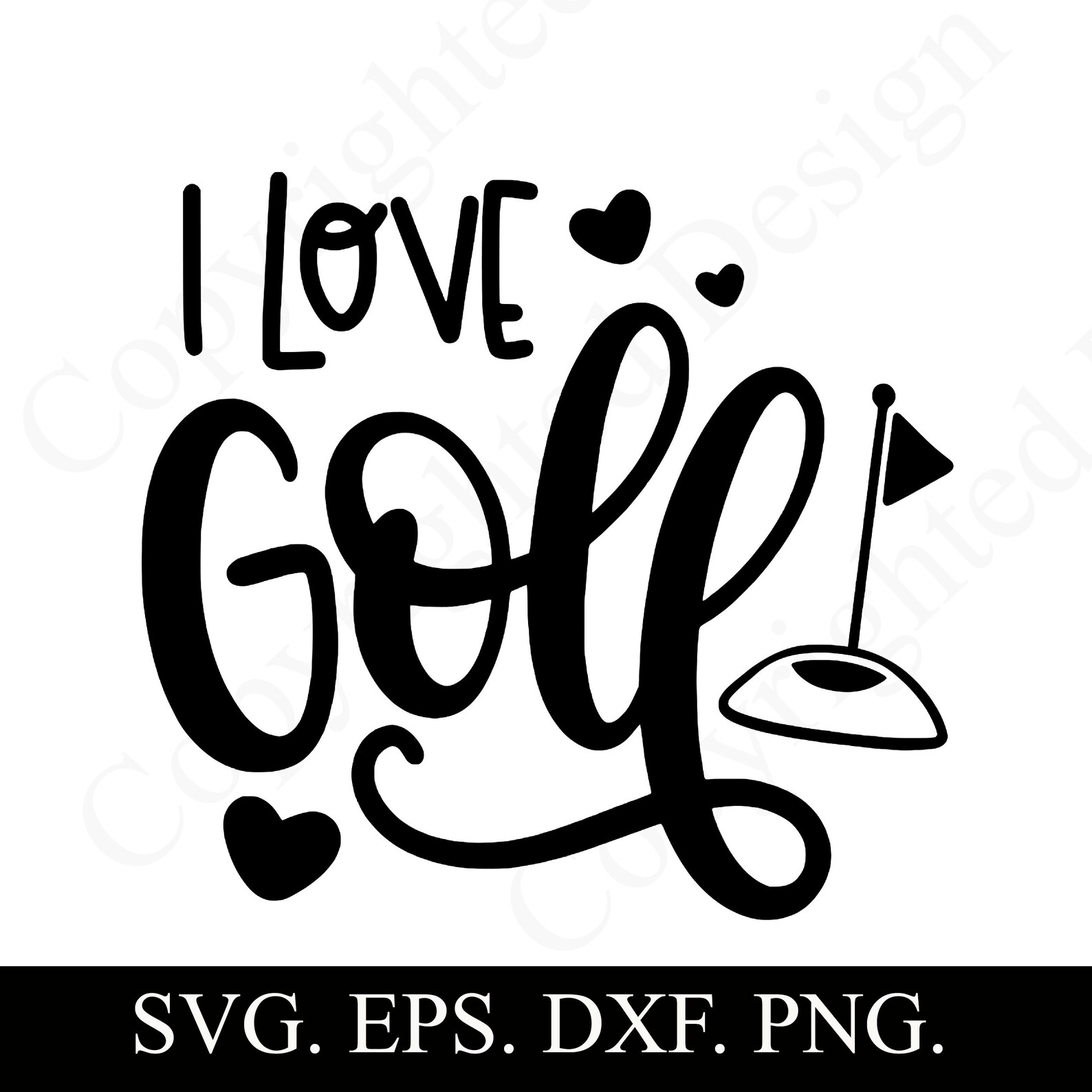 I Love Golf SVG Design, PNG for Sublimation Birthday Gift Idea for ...