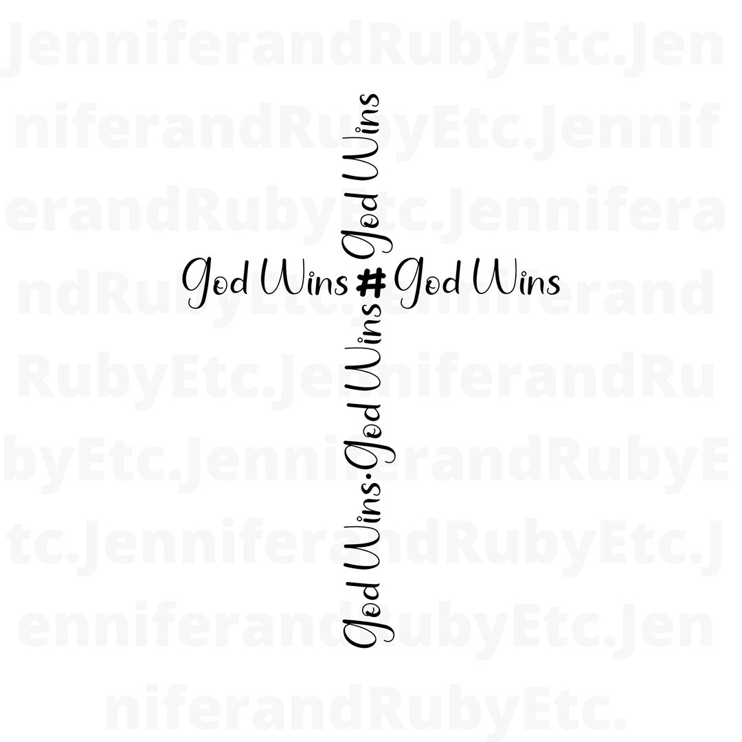 Godwins; God Wins; Jesus; SVG; PNG; Silhouette; Cricut; Bible; Religion ...