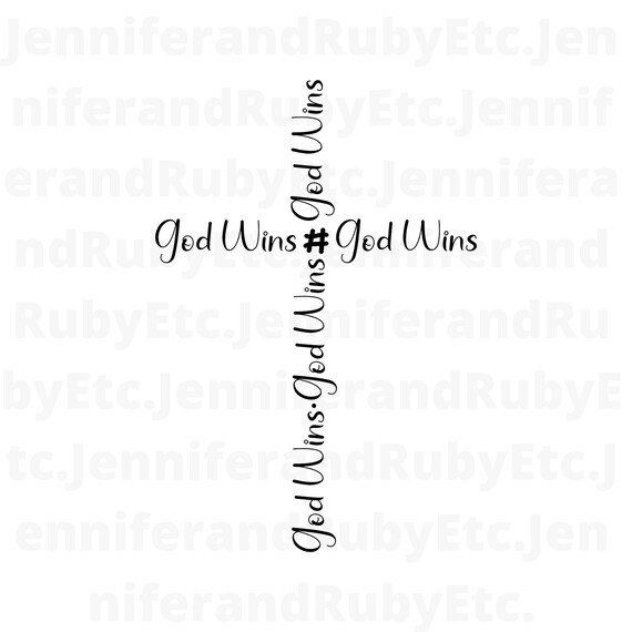 Godwins God Wins Jesus SVG PNG Silhouette Cricut Bible - Etsy