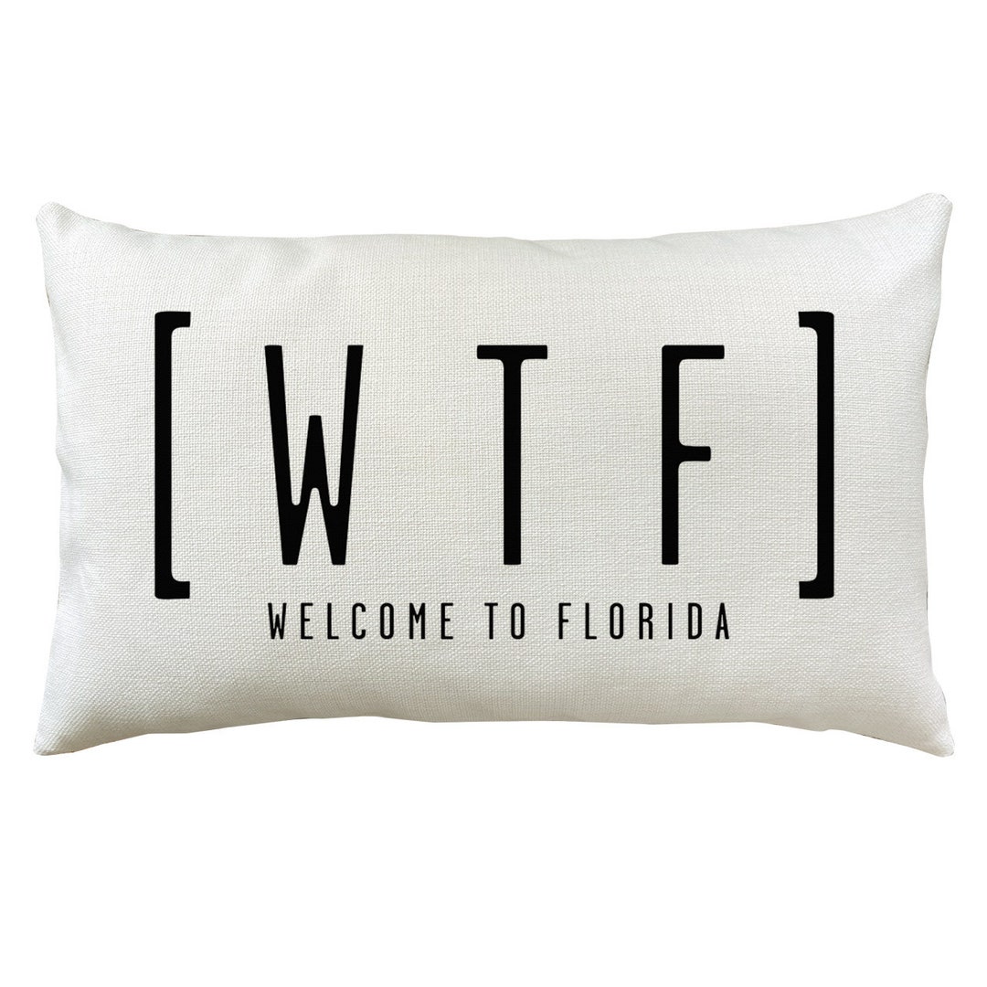WTF Welcome to Florida Pillow | Lumbar Decorative Throw Pillow Cover ...