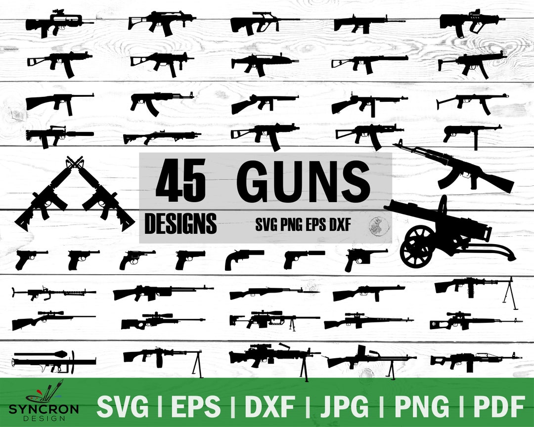 Guns SVG, Military Weapon SVG, Guns Bundle SVG, Rifle Svg, Guns Clipart ...