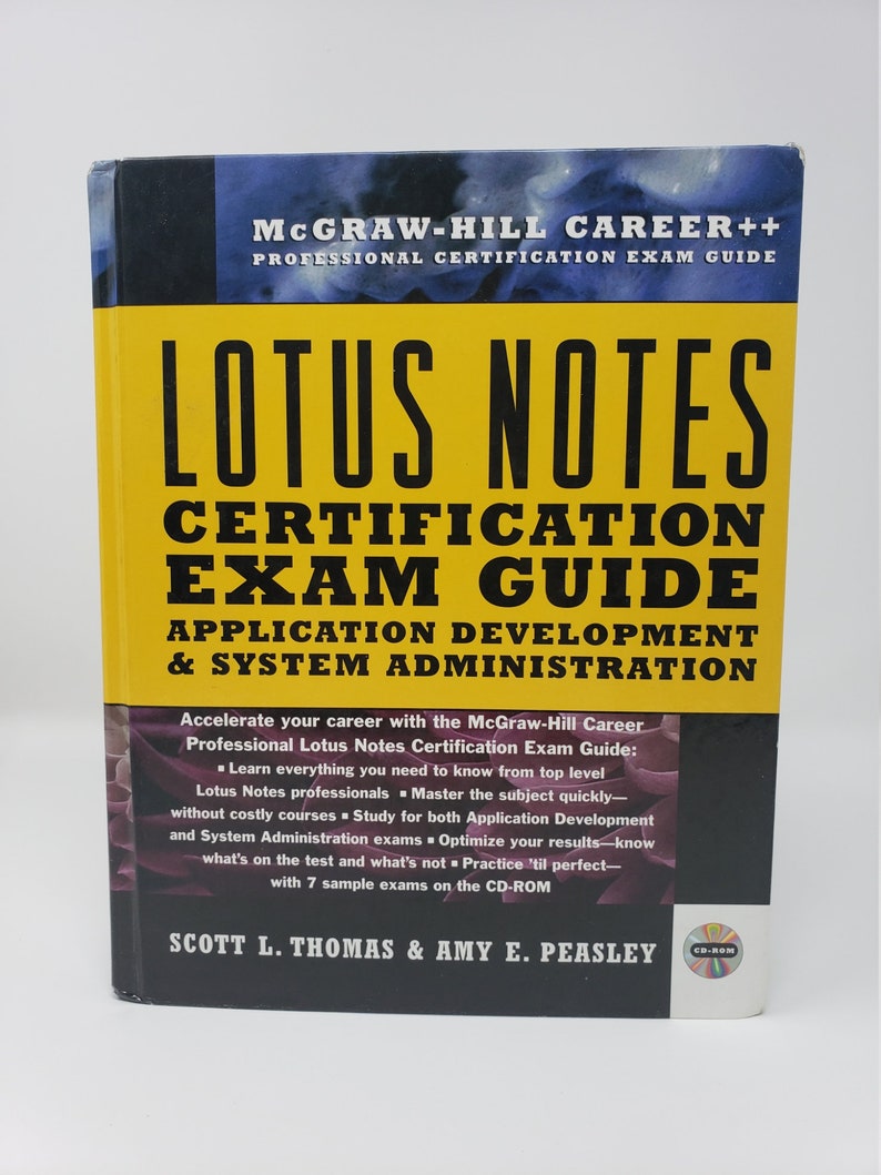 Lotus Notes Certification Exam Guide/application Development & System ...