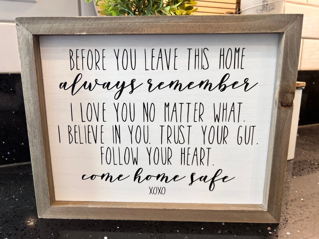 Come Home Safe Sign / Entryway I Love You Decor - Etsy