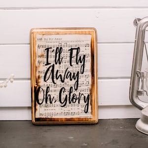 I'll Fly Away Sign, Wall Decor, Christian Signs, Hymn, Sheet Music ...