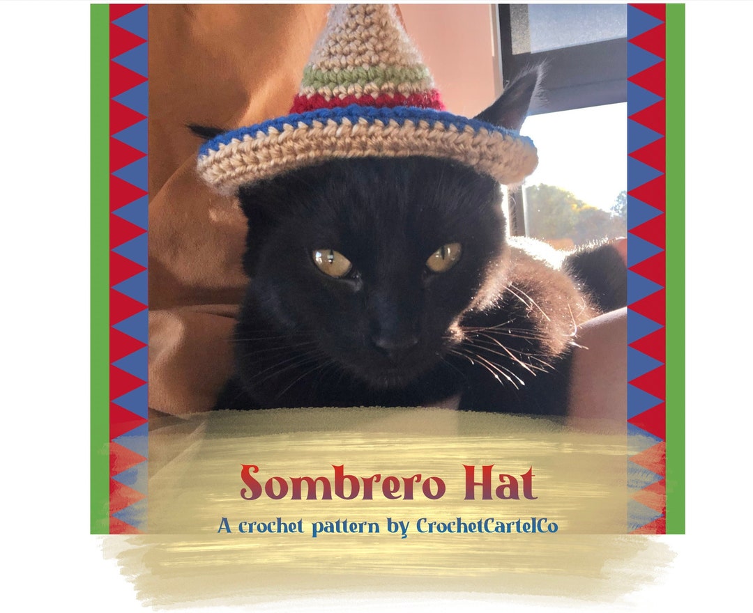 Cat Sombrero Hat Written Crochet Pattern | Crochet Hat for Cat With Ear ...
