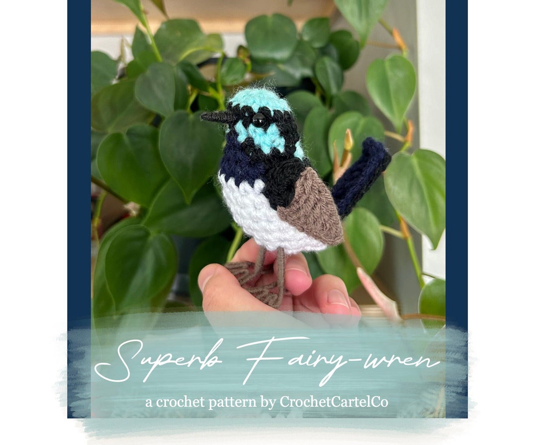 Superb Fairywren Written Crochet Pattern | Realistic Bird Crochet ...