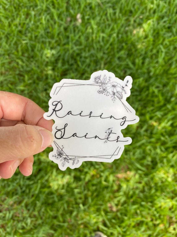 Raising Saints Transparent Sticker - Etsy