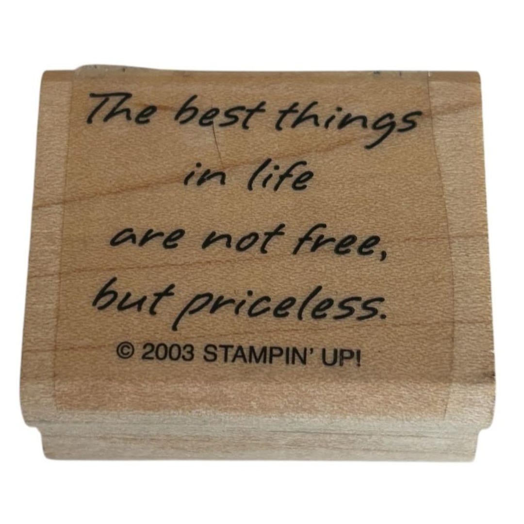 Stampin up Rubber Stamp the Best Things in Life Are Priceless Card ...