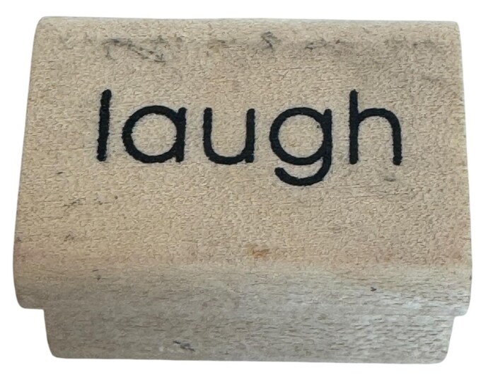 Rubber Stamp Laugh Word Text Card Making Emotion Humor Funny Sentiment ...