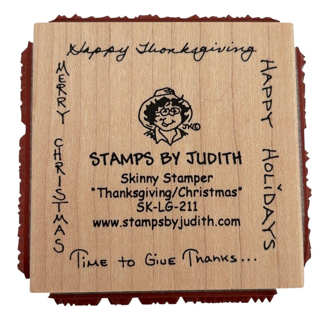 Judith Rubber Stamp Skinny Stamper Happy Thanksgiving Merry Christmas ...