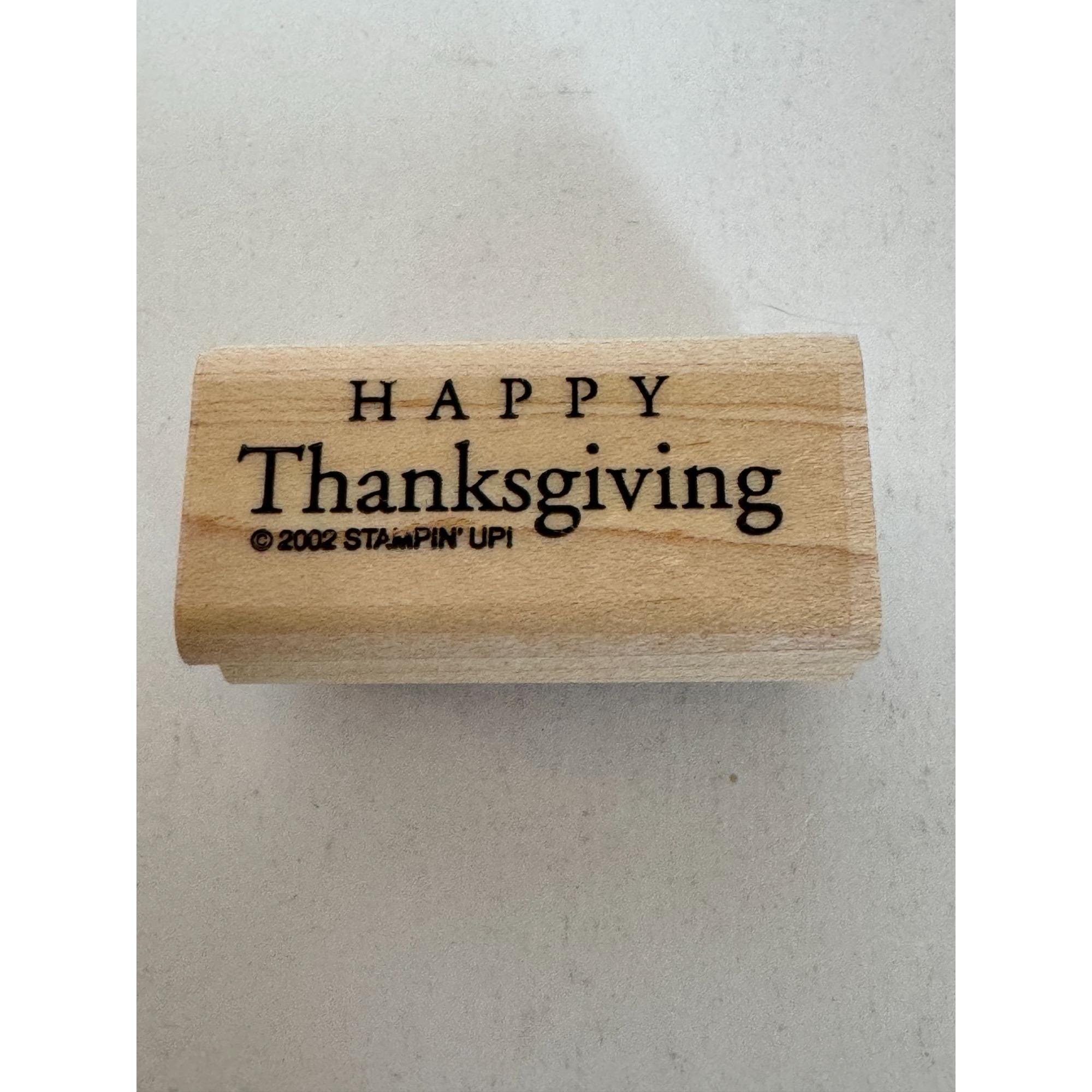 Stampin up Rubber Stamp Happy Thanksgiving Greeting Fall Autumn Holiday ...