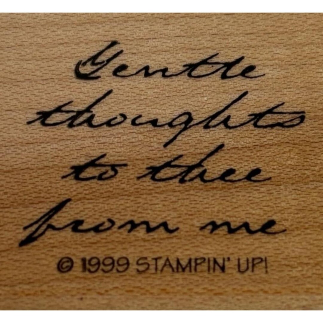 Stampin up Rubber Stamp Gentle Thoughts to Thee From Me Cursive Word ...
