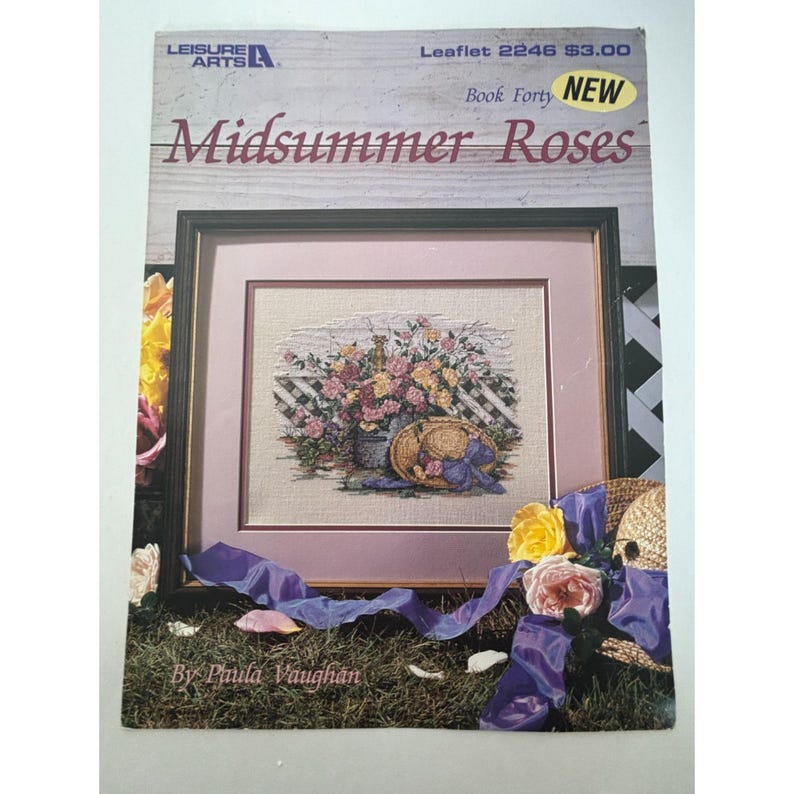 Leisure Arts Cross Stitch Pattern Midsummer Roses Paula Vaughan Leaflet ...