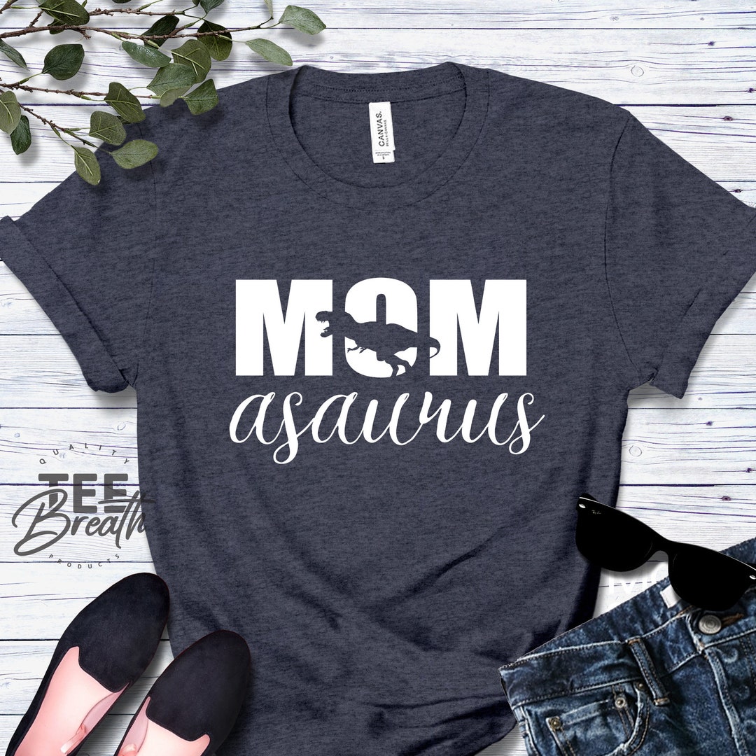 Momasaurus Shirt, Shirts for Mom, Birthday Mom, Mom T-shirt, Mom ...