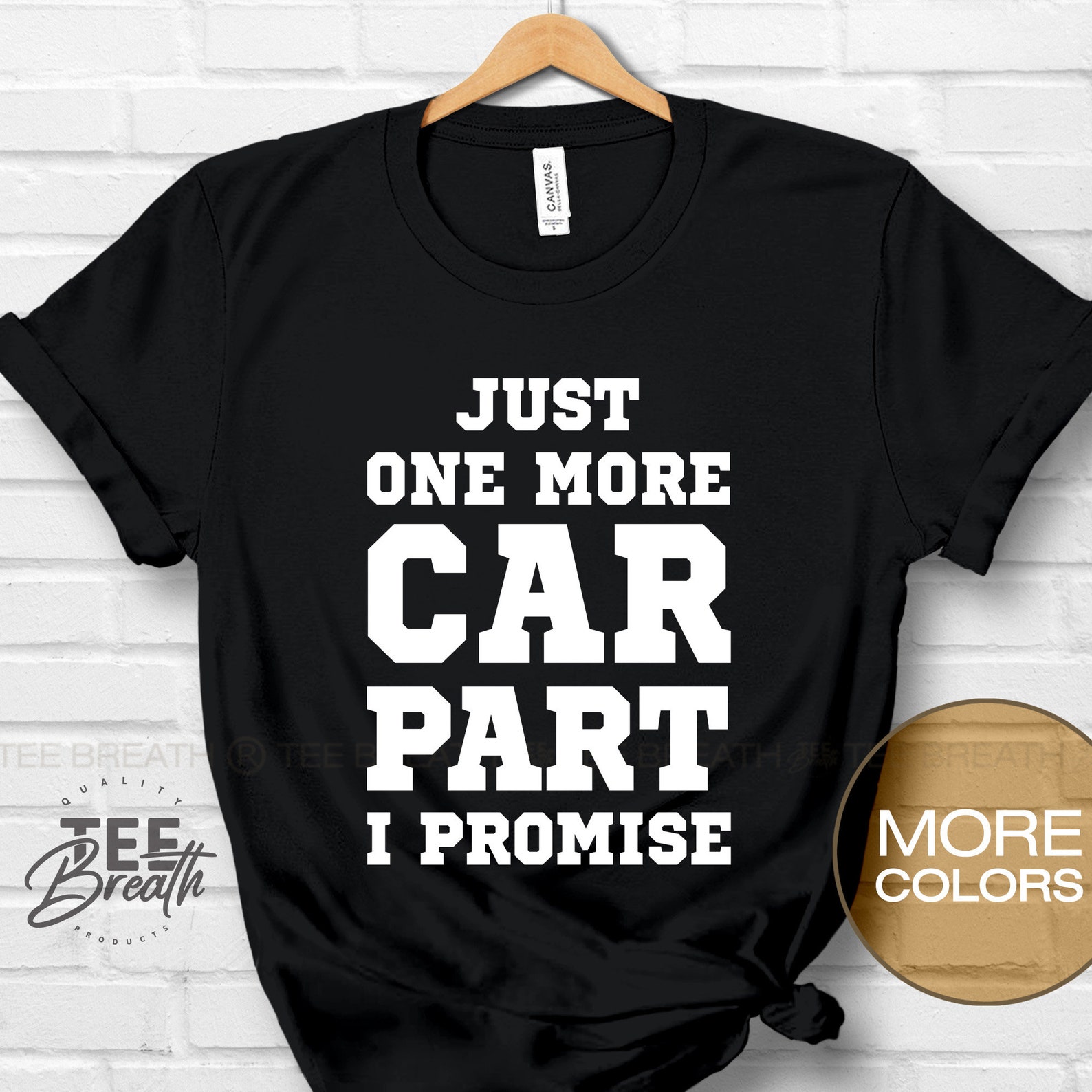 Car Guy Shirt, Just One More Car Part I Promise Car Addict Gift ...