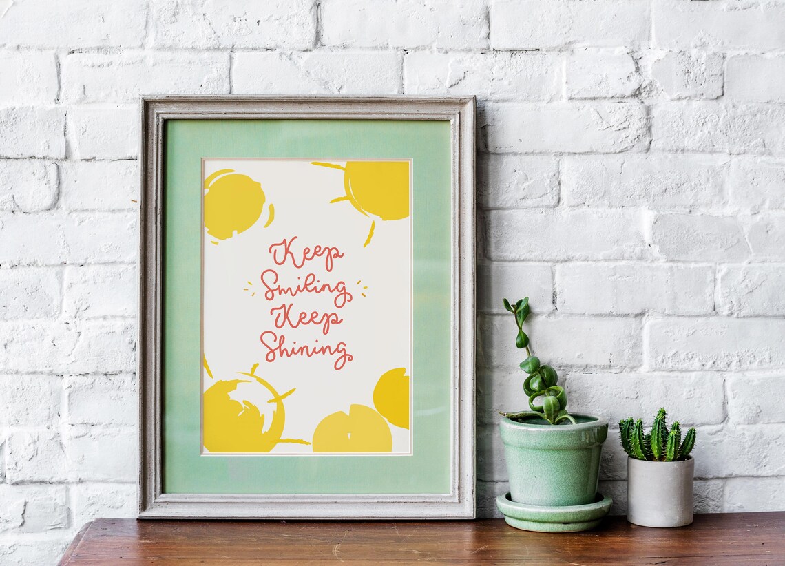 INSTANT DOWNLOAD - Keep Smiling Keep Shining Motivational Printable ...