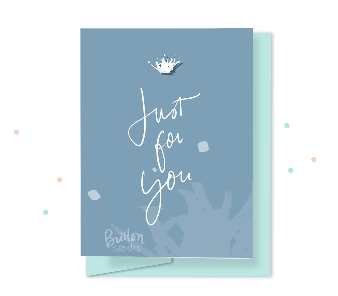 DIGITAL INSTANT DOWNLOAD Just for You Card. Printable 5x7 Card - Etsy