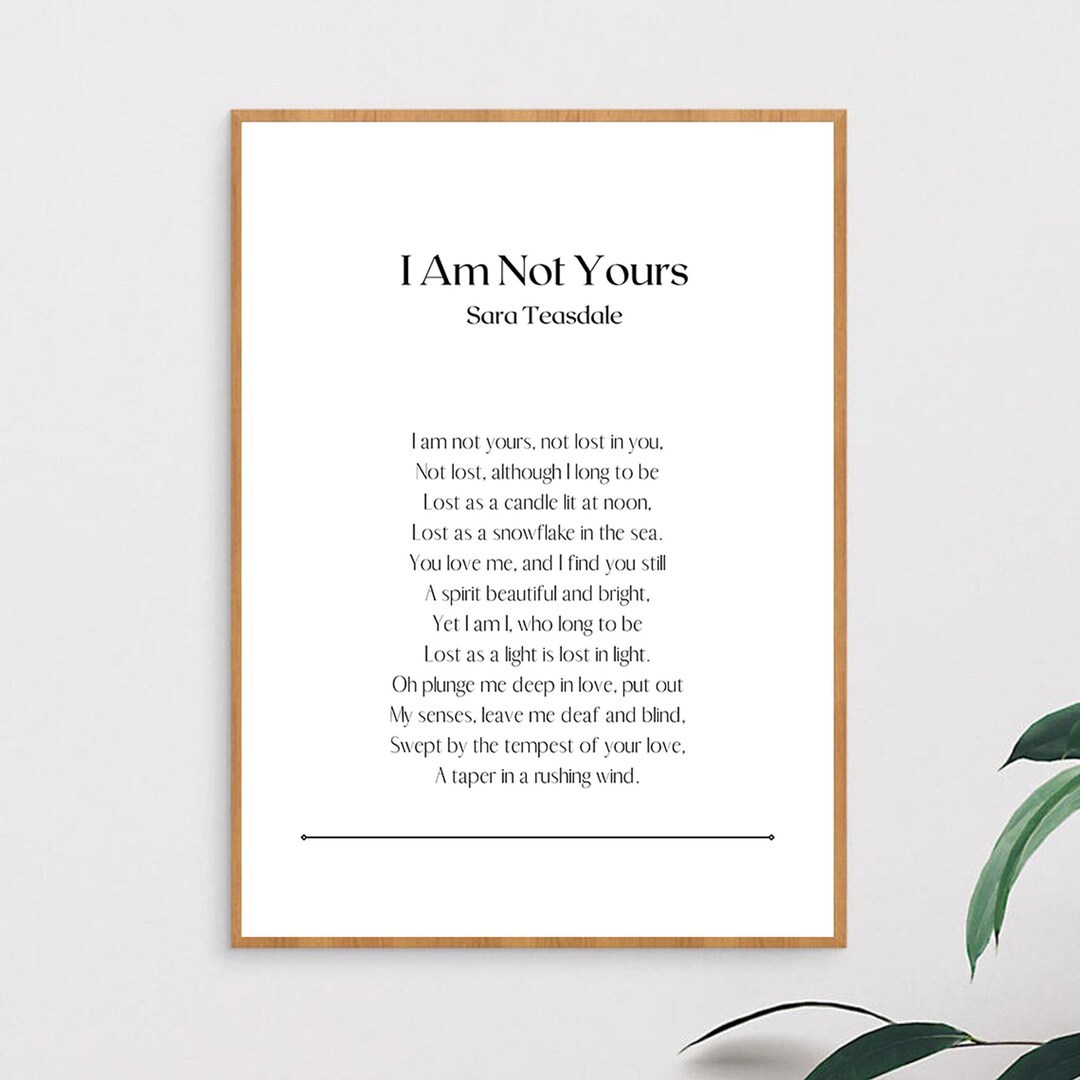 I Am Not Yours Sara Teasdale Boho Digital Download Wall - Etsy
