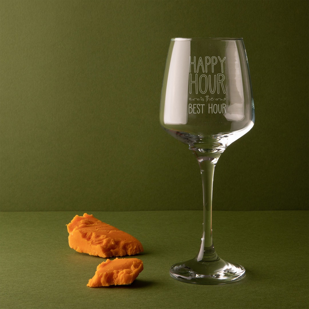 Engraved "happy Hour is the Best Hour" Wine Glass - Funny Gift for ...