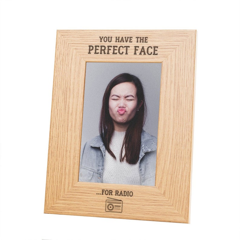 Engraved you Have the Perfect Face for Radio 6x4 - Etsy