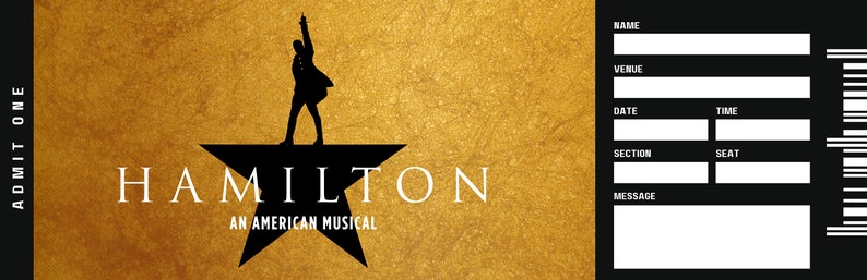 Printable HAMILTON Broadway Surprise Ticket. Editable Musical - Etsy