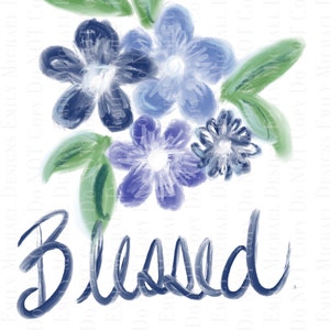 Blessed Digital Download PNG Digital Art Hand Drawn Floral Art Spring ...