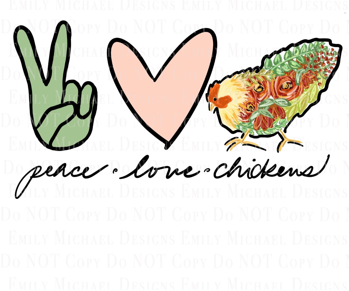 Peace Love and Chickens PNG Peace Sublimation PNG Digital - Etsy
