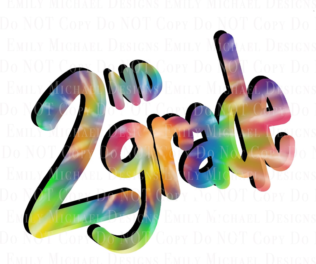Back to School PNG Second Grade PNG Tie Dye School Art Sublimation or ...
