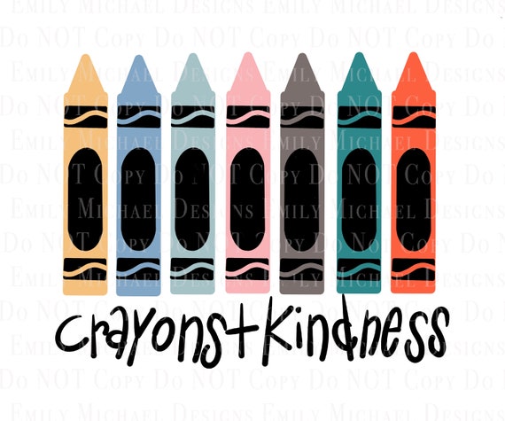 Crayons and Kindness PNG Digital Download for Sublimation | Etsy