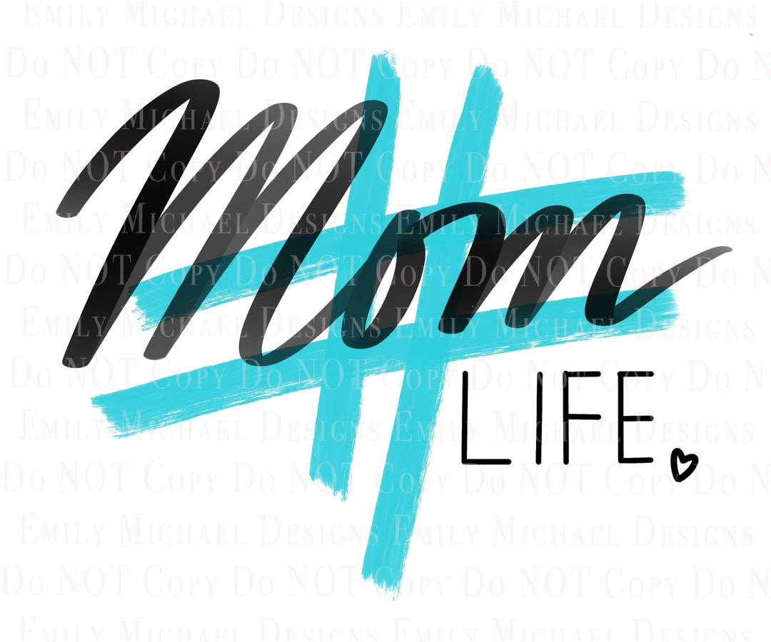 Mom Life Hashtag Digital Download PNG Mom Sublimation PNG Mothers Day ...
