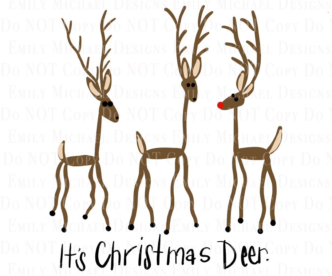 Its Christmas Deer Reindeer File Christmas Sublimation PNG Art Cute ...