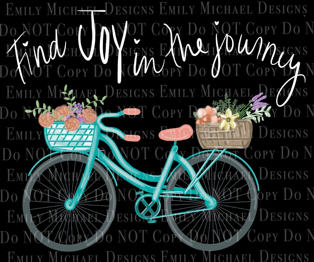 Joy in the Journey Bicycle PNG Bicycle Digital Download Hand Drawn Bike ...