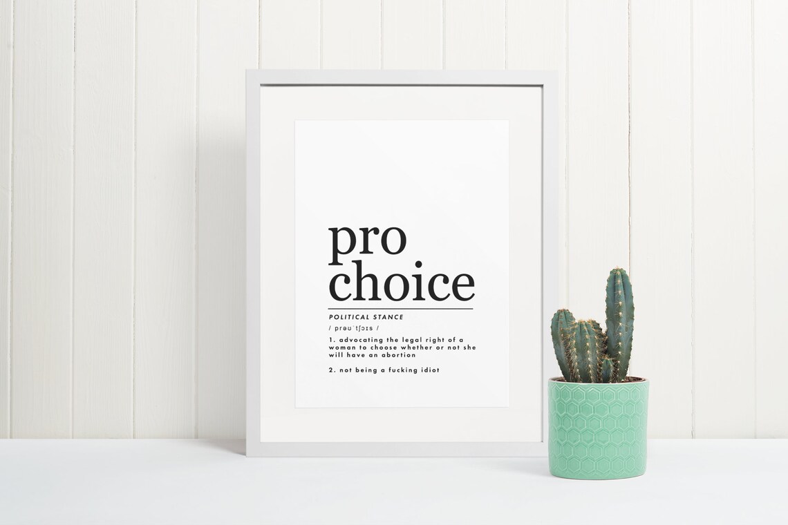Pro Choice Definition Wall Art Definition Print Printable | Etsy