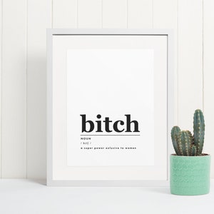 Bitch Definition Wall Art Definition Print Printable Definition Bitch ...