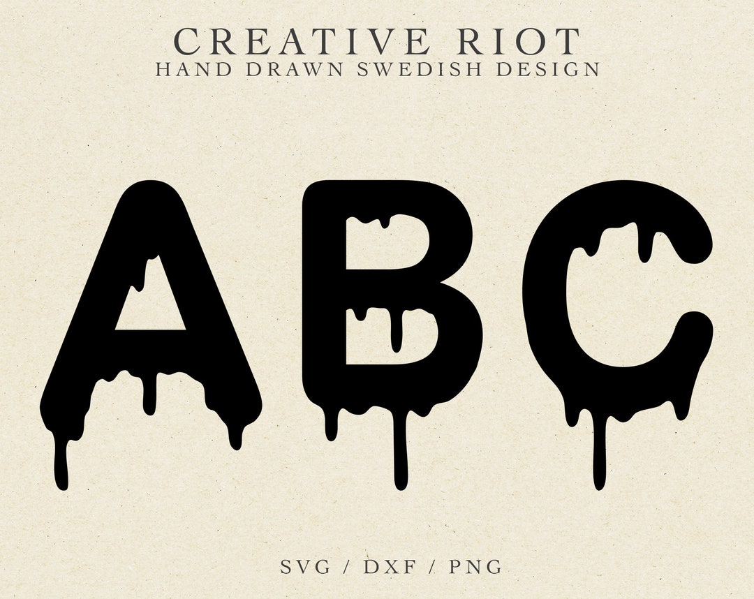 DRIPPING ALPHABET SVG - Drip Letters Svg, Drip Font Svg, Dripping Font ...