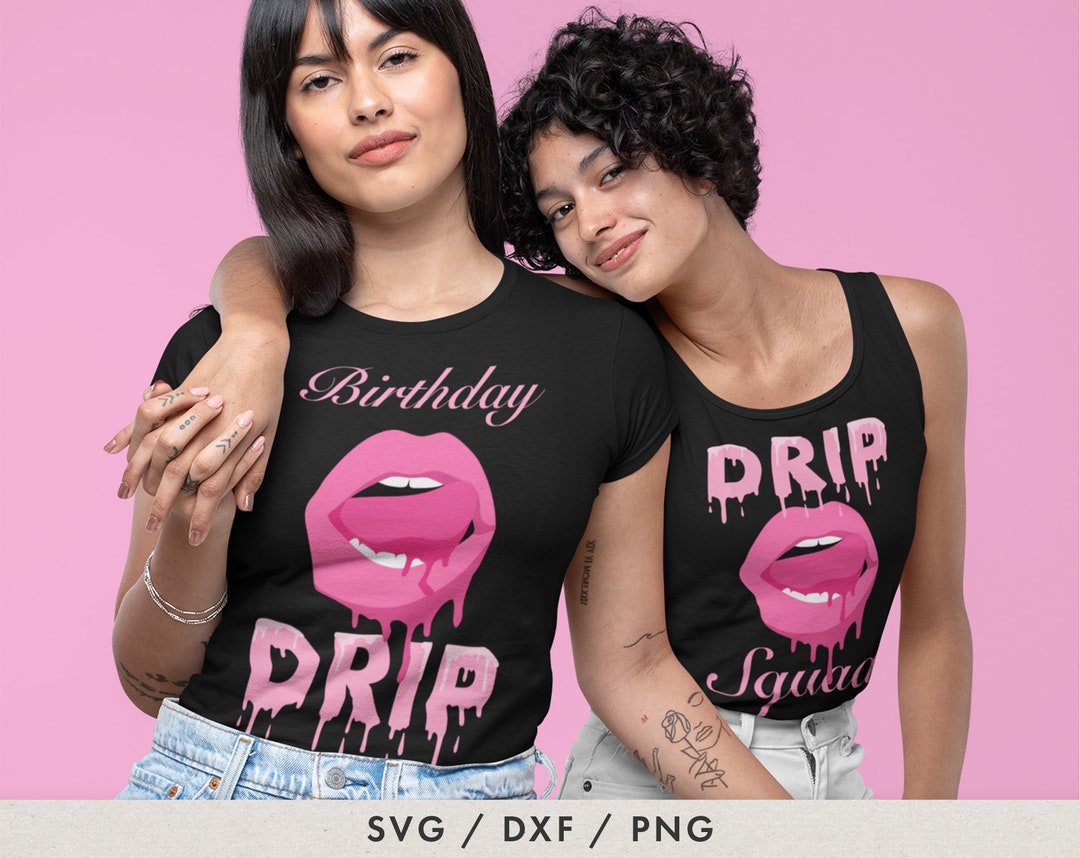 DRIP SQUAD SVG Birthday Drip Svg, Drip Gang Svg, Commercial Use Svg ...
