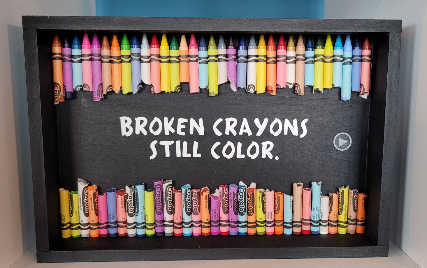 Broken Crayons Still Color; Inspirational; Positive Message; Broken ...