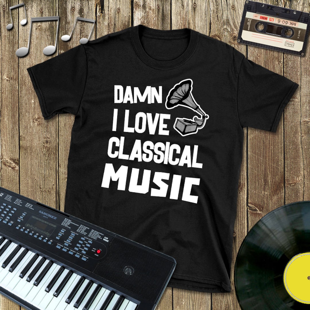 Classical Music Shirt Classical Music Gift Music Composer - Etsy UK