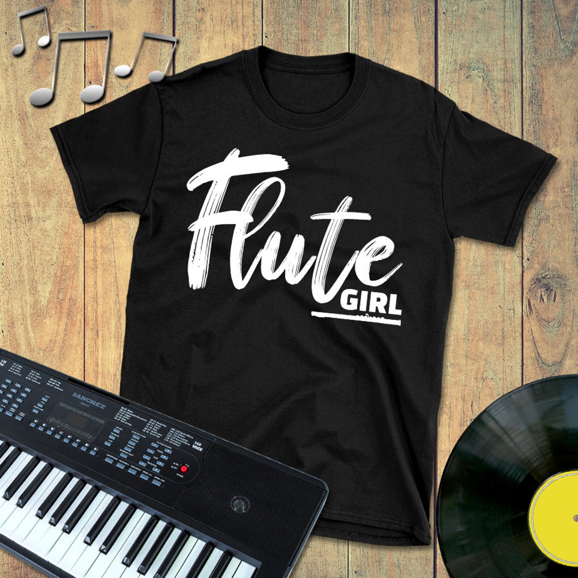 Flute Girl, Flute Shirt, Flute Gifts, Flute Player Gift, Gift for Flute ...