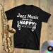 Jazz Shirt, Jazz Gift, Jazz T-shirt, Jazz Fest Shirt, Jazz Music, Jazz ...