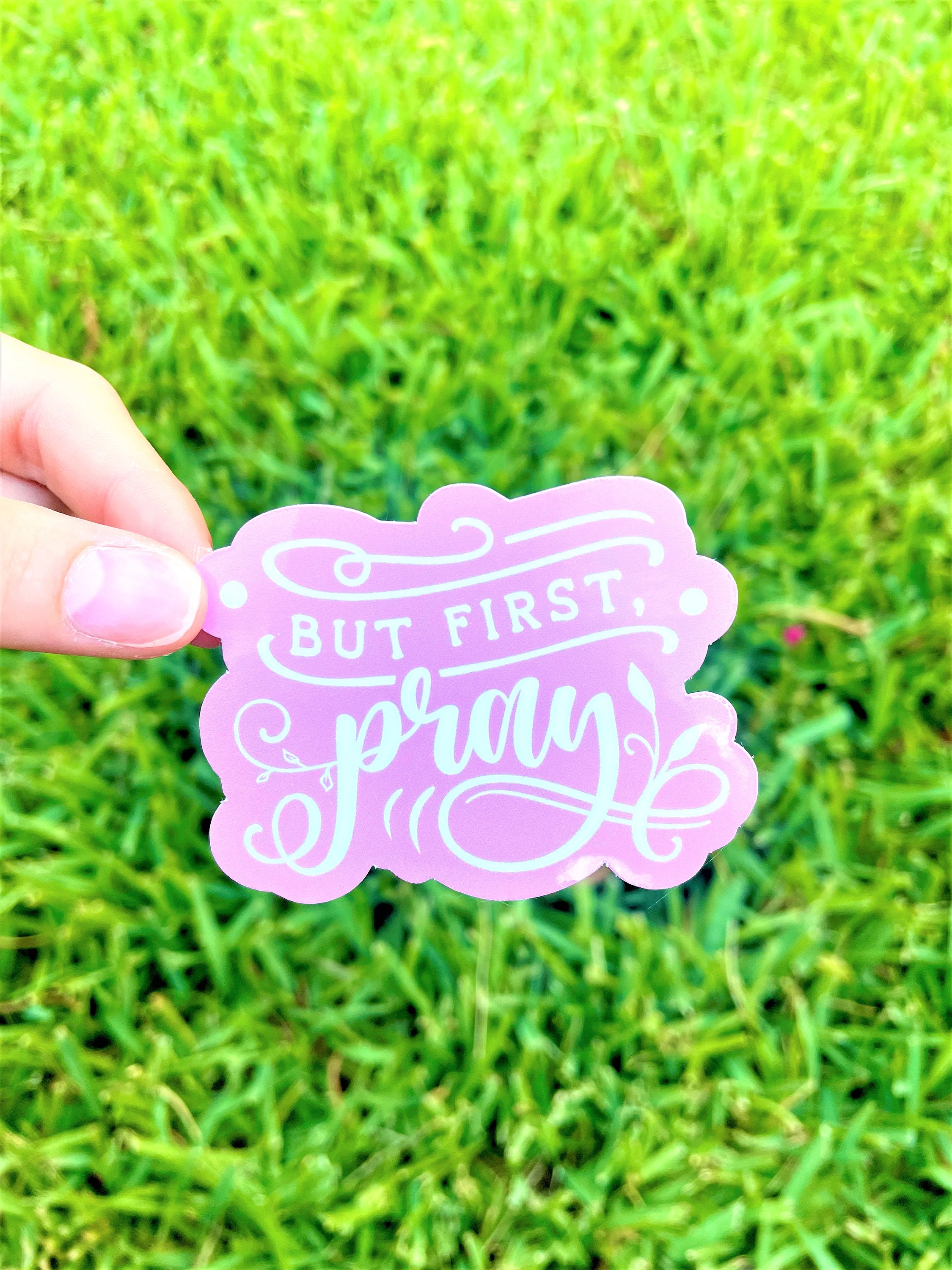But First Pray | Bible Verse Sticker | Hand Lettering Quote | Christian ...
