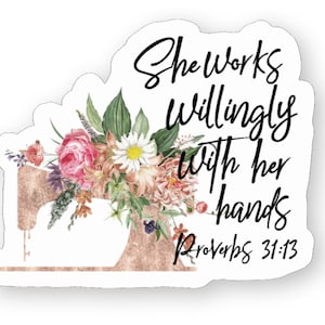 Sewing Machine Sticker | Proverbs 31:13 Sticker | Christian Sticker ...